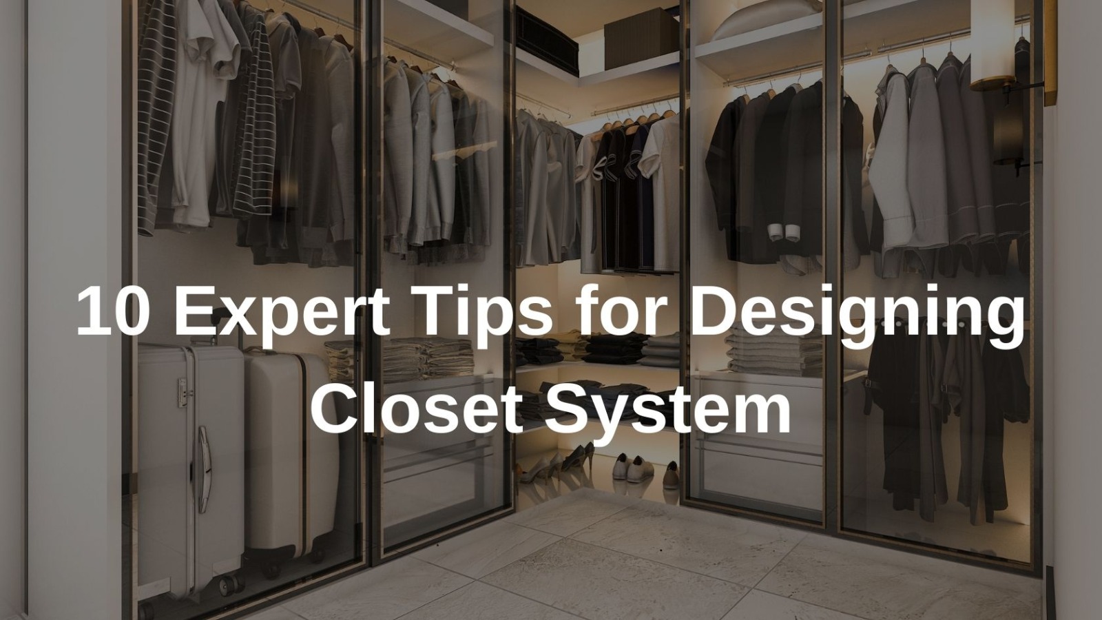 10 Tips for Designing a Custom Closet That Works for You! - blinkinterior